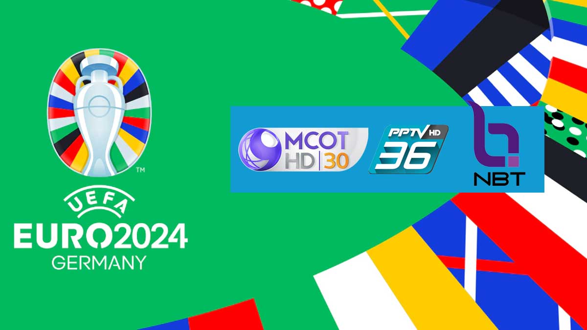 ดูฟรีทีวี ยูโร 2024 ช่อง 9 MCOT HD จับมือ NBT และ PPTV สดครบทุกแมตซ์ – FM 99 Active Radio คลื่น ...